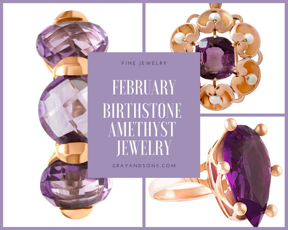 February Birthstone Amethyst Jewelry | Gray & Sons Jewelers
