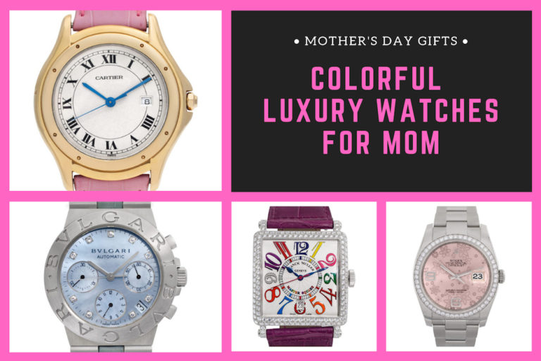 Mother's Day Gifts: Colorful Luxury Watches for Mom | Gray & Sons